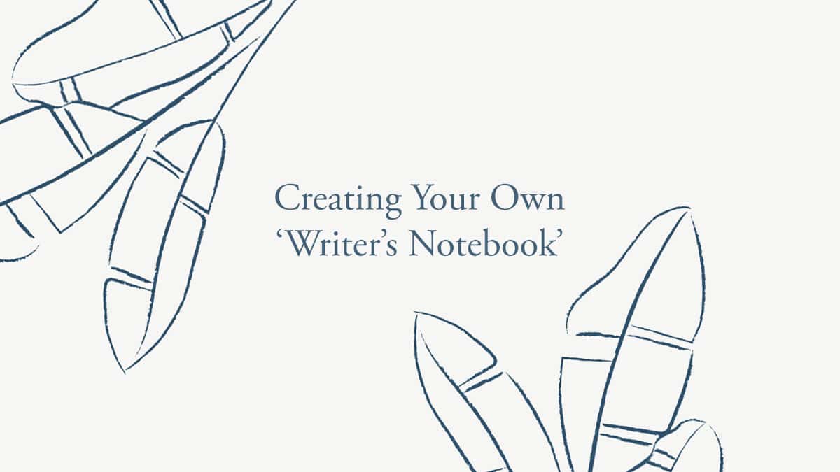 Creating Your Own ‘Writer’s Notebook’ - Kumon Philippines