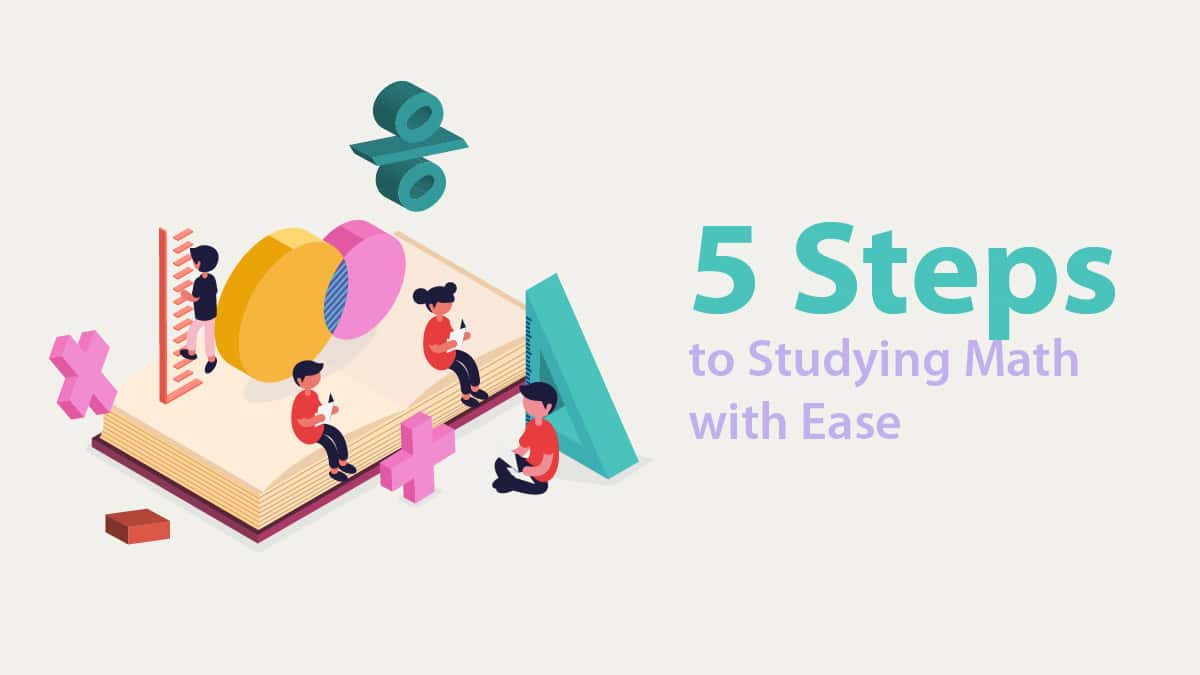5 Steps to Studying Math with Ease - Kumon Philippines